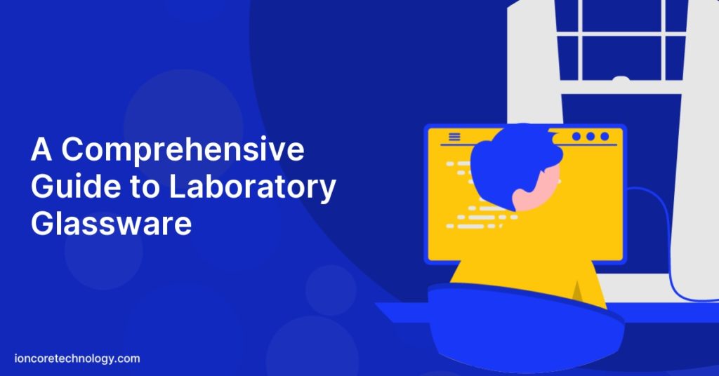A Comprehensive Guide to Laboratory Glassware